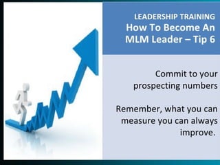 Leadership Training how to become an MLM LEADER 20 TIPS | PPT