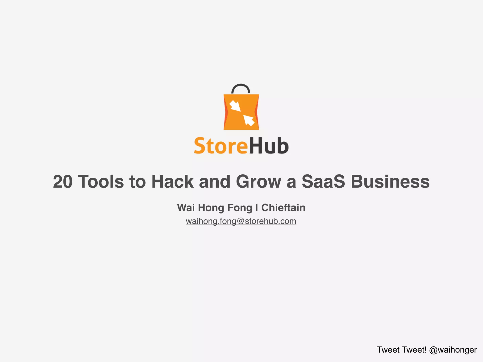 20 tools to Hack and Grow a SaaS business | PPT