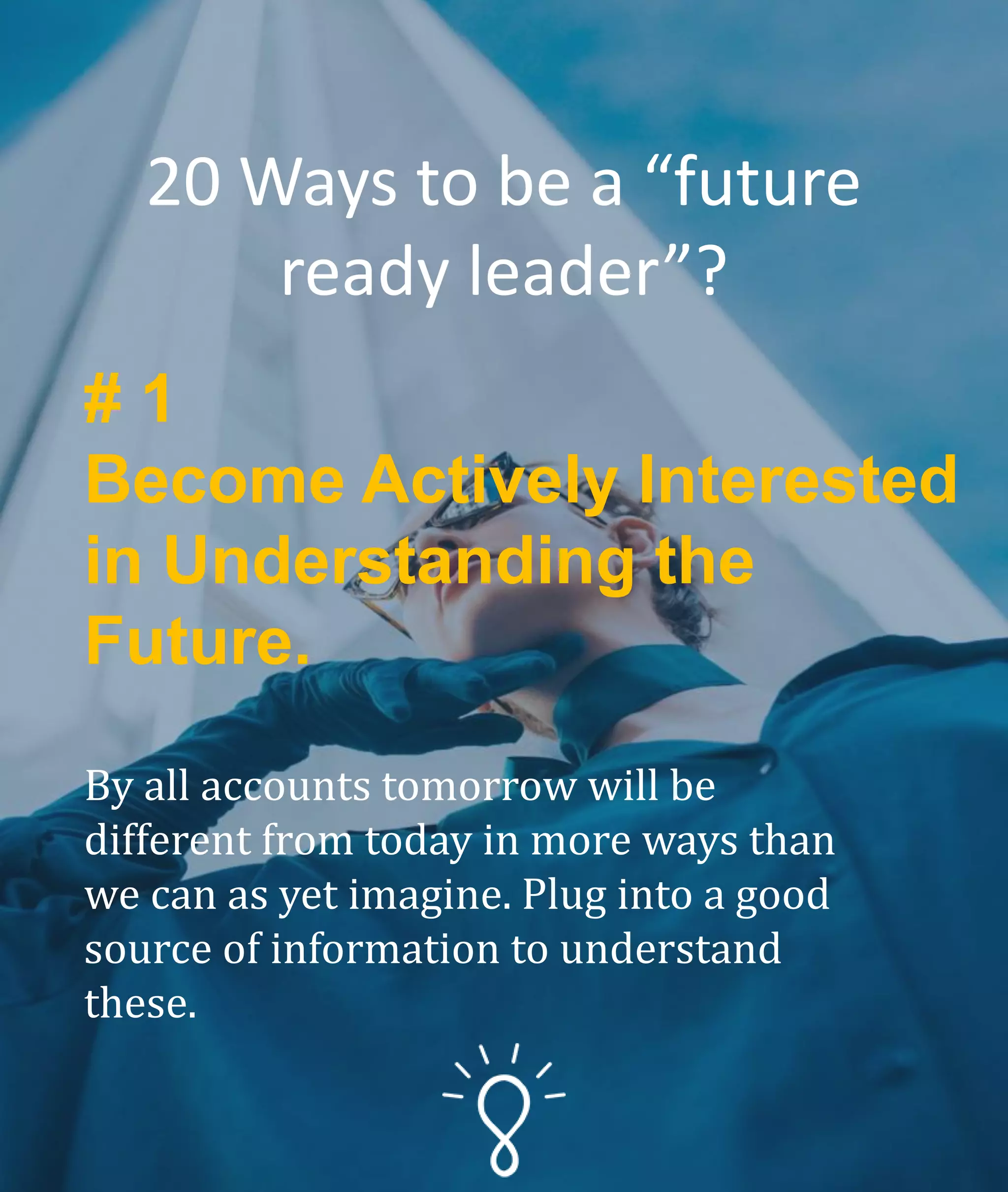 20 Ways to be a Future Ready Leader | PPTX