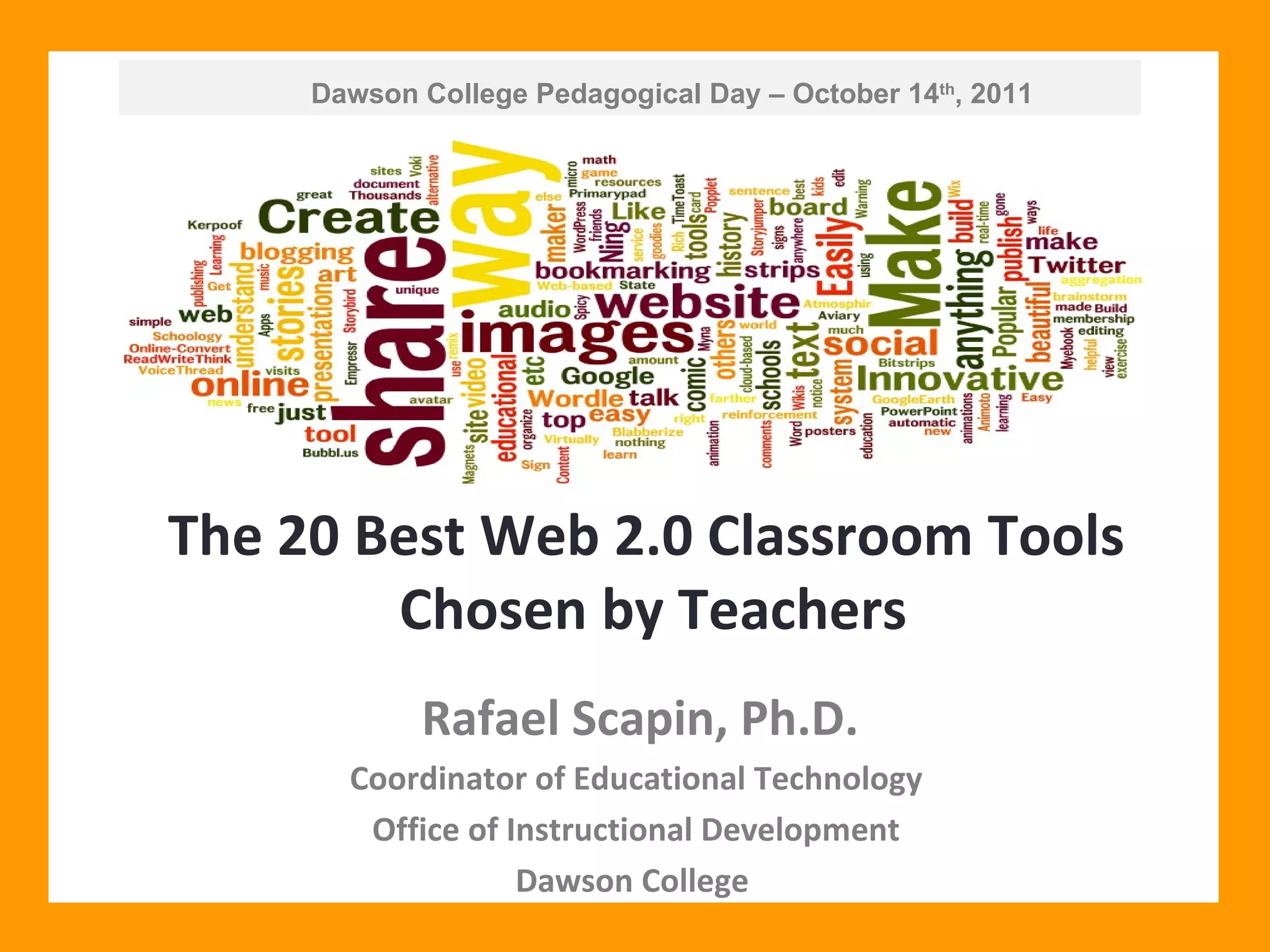 The 20 Best Web 2.0 Classroom Tools Chosen by Teachers | PPT | Social ...