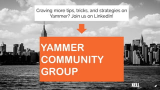 20 Yammer Tips You Need to Know | PPT