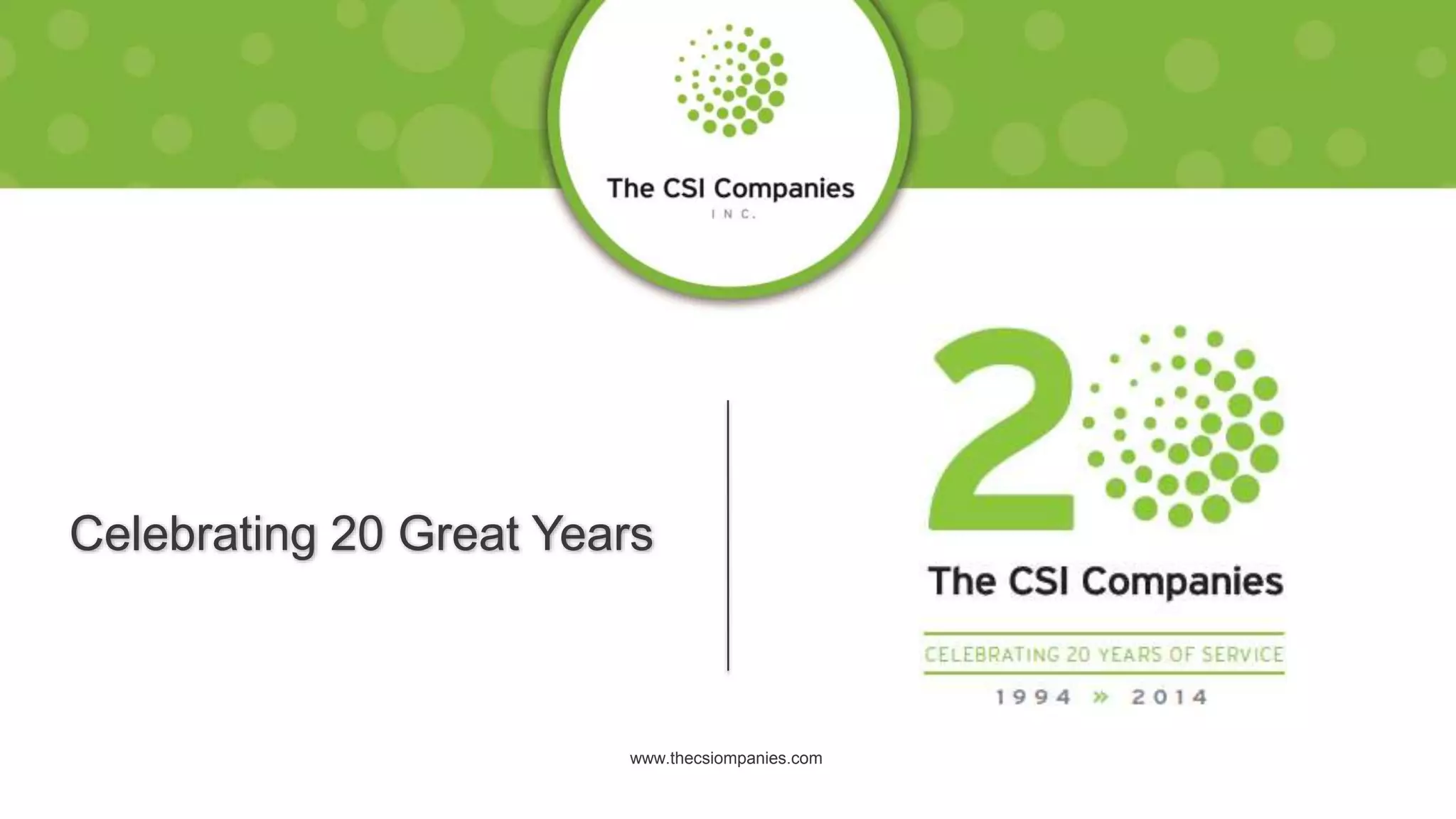 The CSI Companies 20 Year Celebration | PPTX