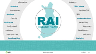 20 years interRAI work in Finland - Minna-Liisa Luoma | PPT
