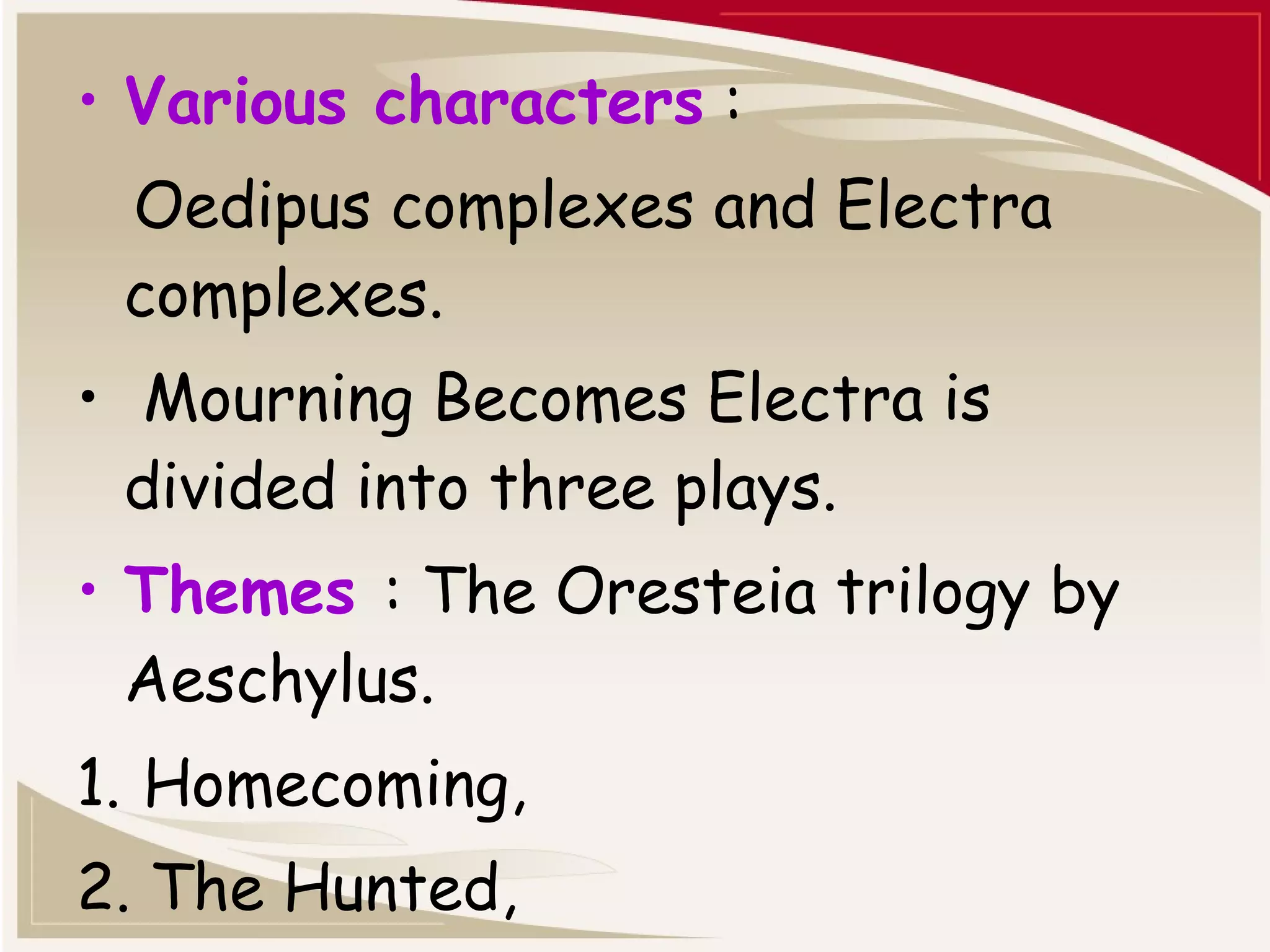 Oedipus Complex in Mourning Becomes Electra | PPT