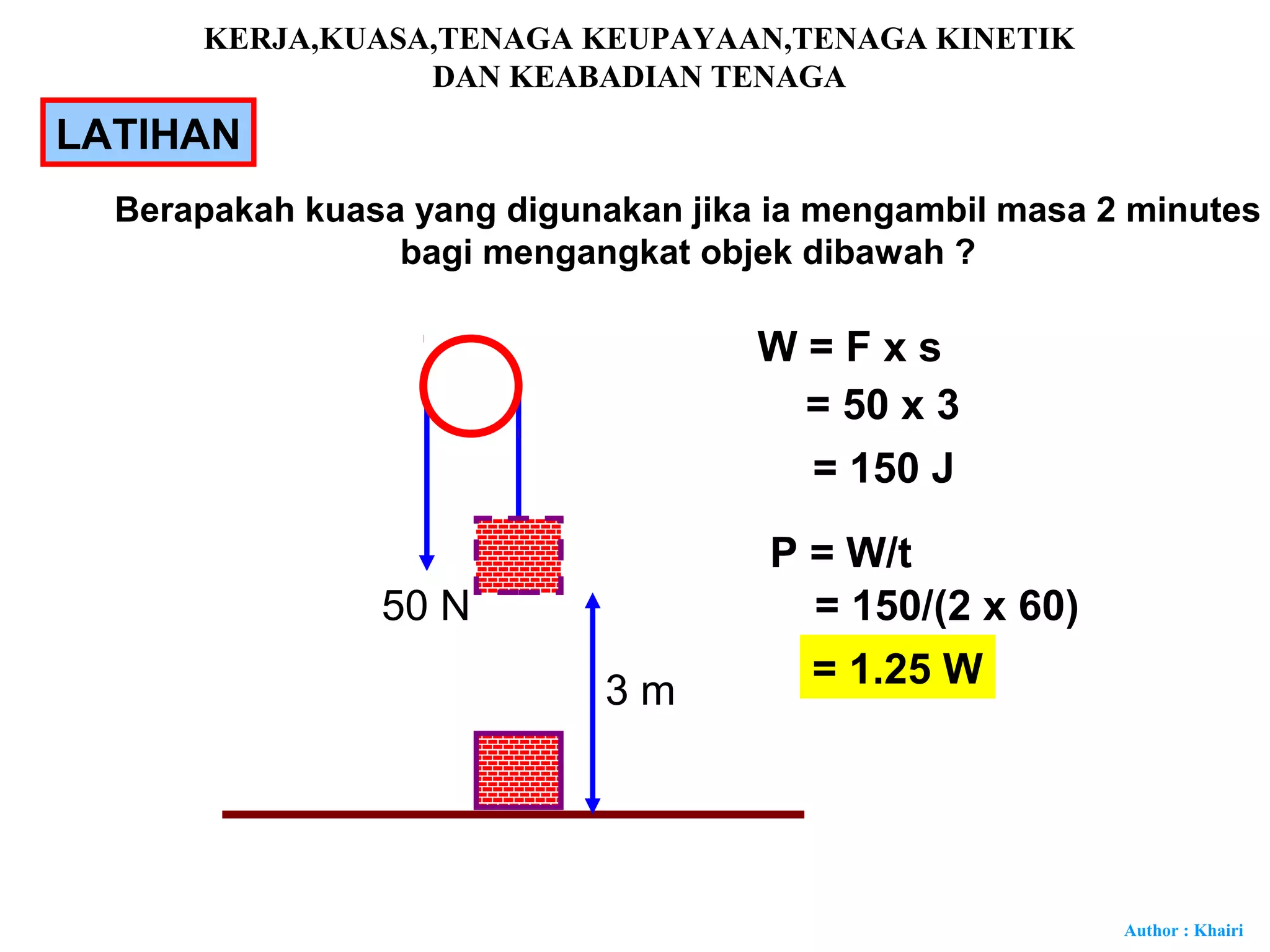 21.kerja,kuasa,tenaga keupayaan,tenaga kinetik,keabadian tenaga | PPT