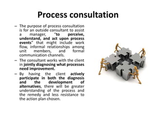 Process consultation team work group OD interventions - Organizational ...