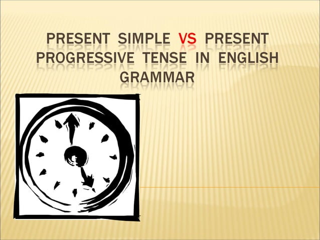 21. present simple vs progressive class 1 | PPT