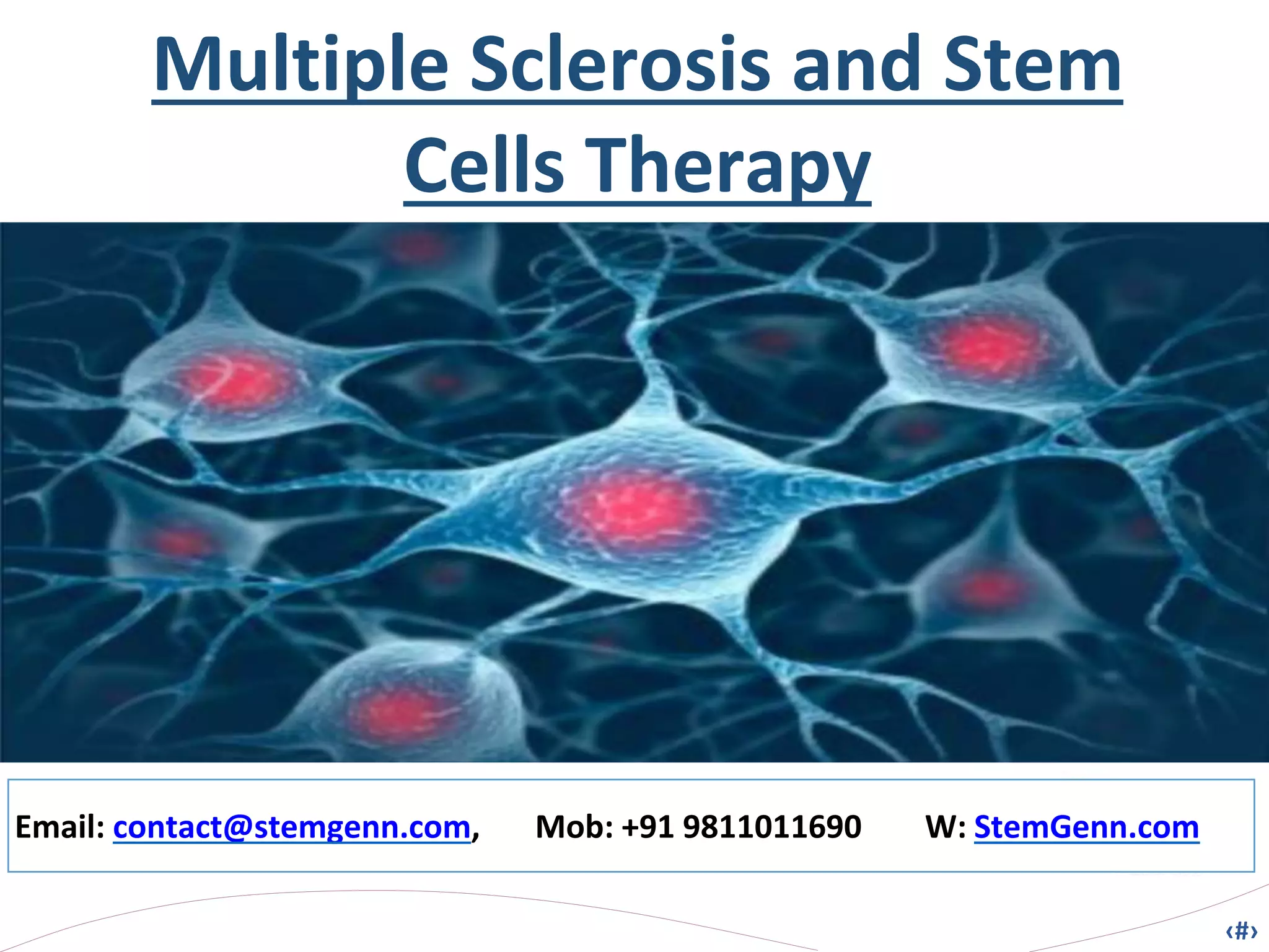 Multiple Sclerosis and Stem Cells Therapy | PPTX | Physical Therapy ...
