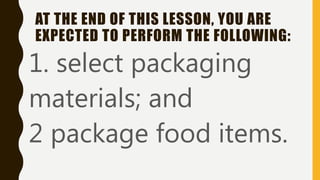 Packaging Food Items | PPTX
