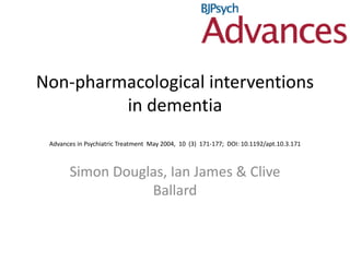 Non-pharmacological interventions in dementia | PPTX