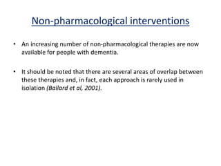 Non-pharmacological interventions in dementia | PPTX