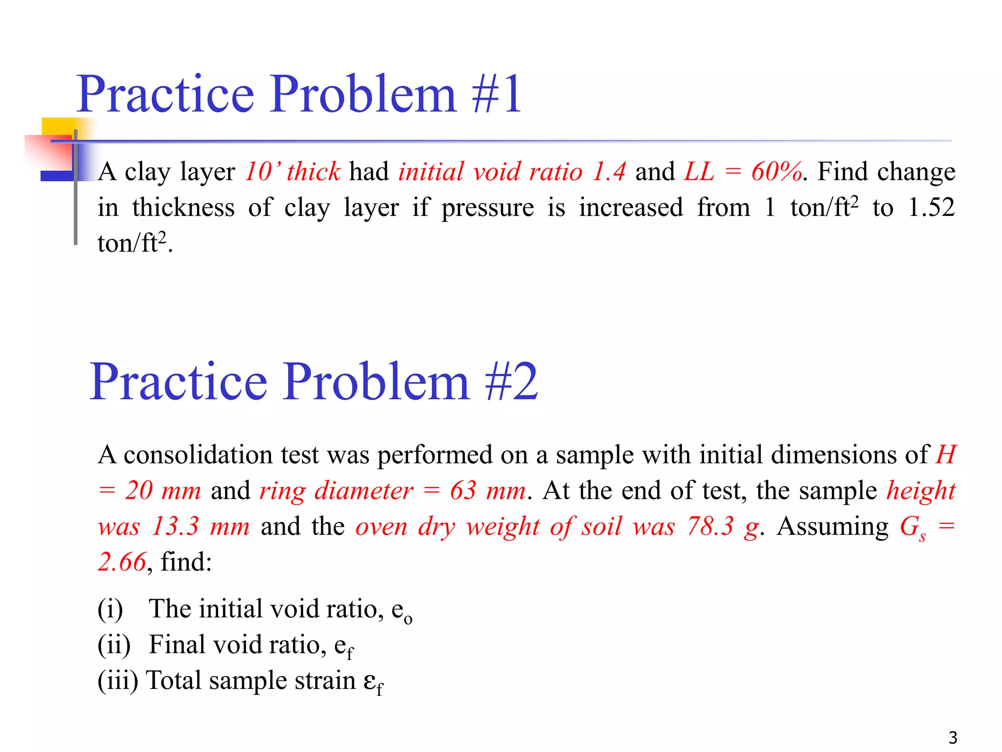 Geotechnical Engineering-I [Lec #21: Consolidation Problems] | PPSX