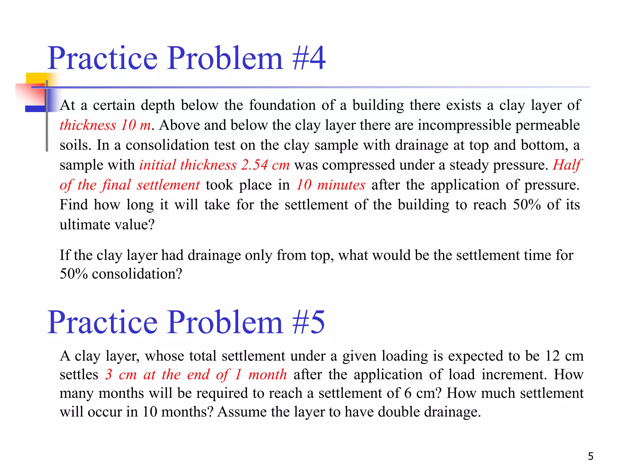 Geotechnical Engineering-I [Lec #21: Consolidation Problems] | PPSX