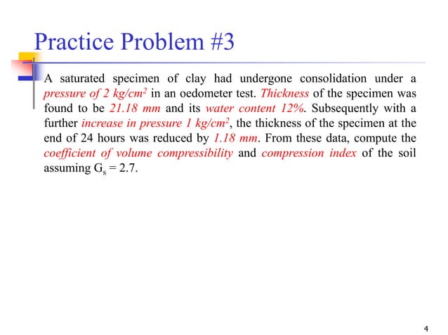 Geotechnical Engineering-I [Lec #21: Consolidation Problems] | PPSX