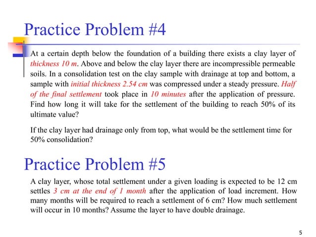Geotechnical Engineering-I [Lec #21: Consolidation Problems] | PPSX