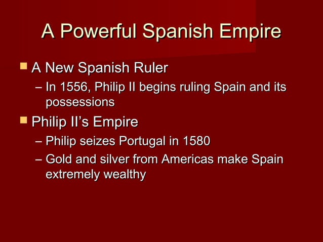 21 1 spain’s empire and european absolutism | PPT