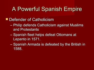 21 1 spain’s empire and european absolutism | PPT