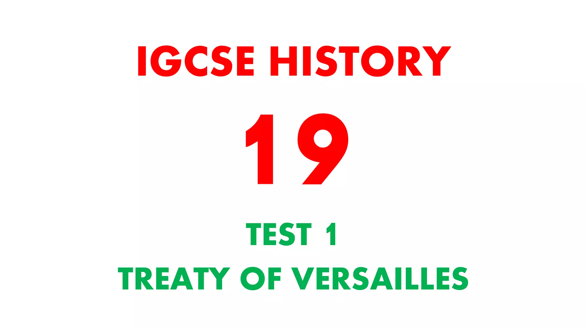 TREATY OF VERSAILLES - TEST 1 | PPTX