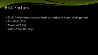 Osteonecrosis of the Jaws (BRONJ, MRONJ) | PPTX