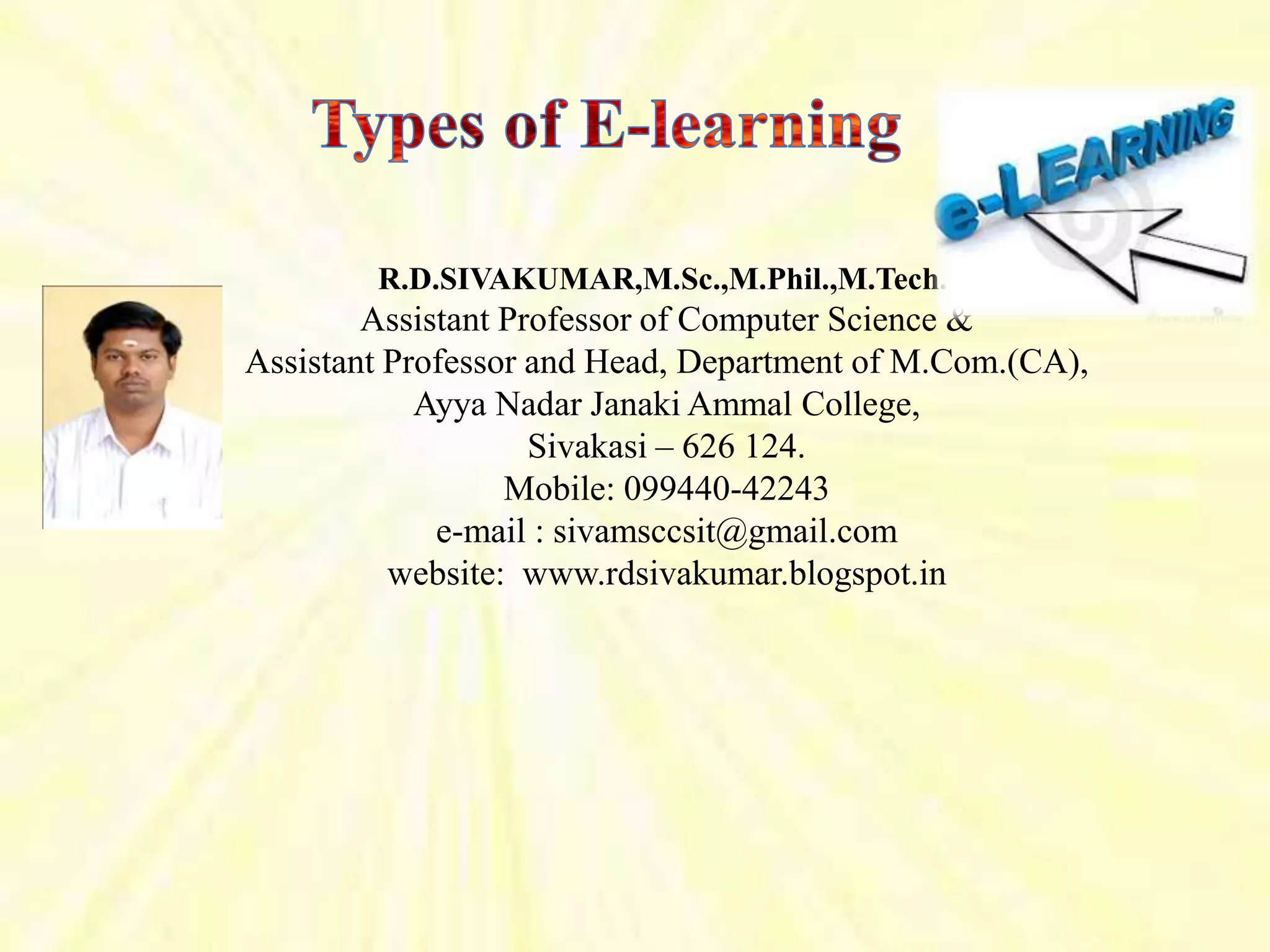 Types of E-learning - R.D.Sivakumar | PPTX