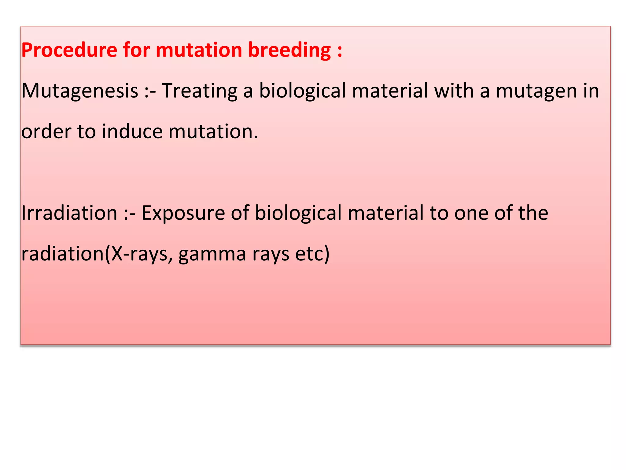 21. Mutation Breeding in crop improvement | PPTX