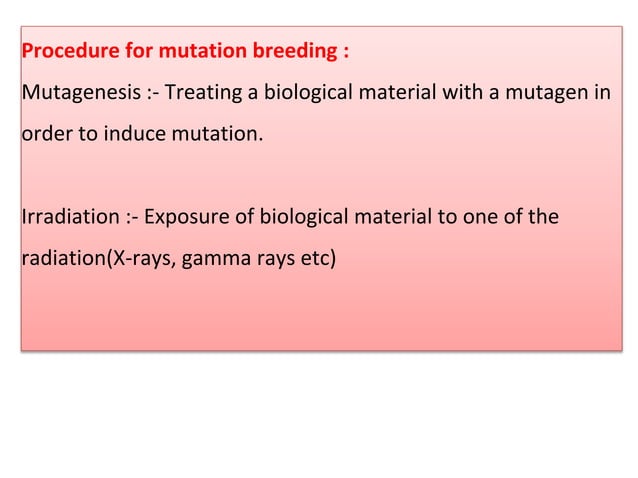 21. Mutation Breeding in crop improvement | PPTX