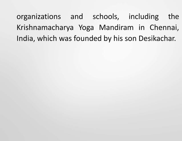 Tirumalai Krishnamacharya life history and his teachings | PPTX ...