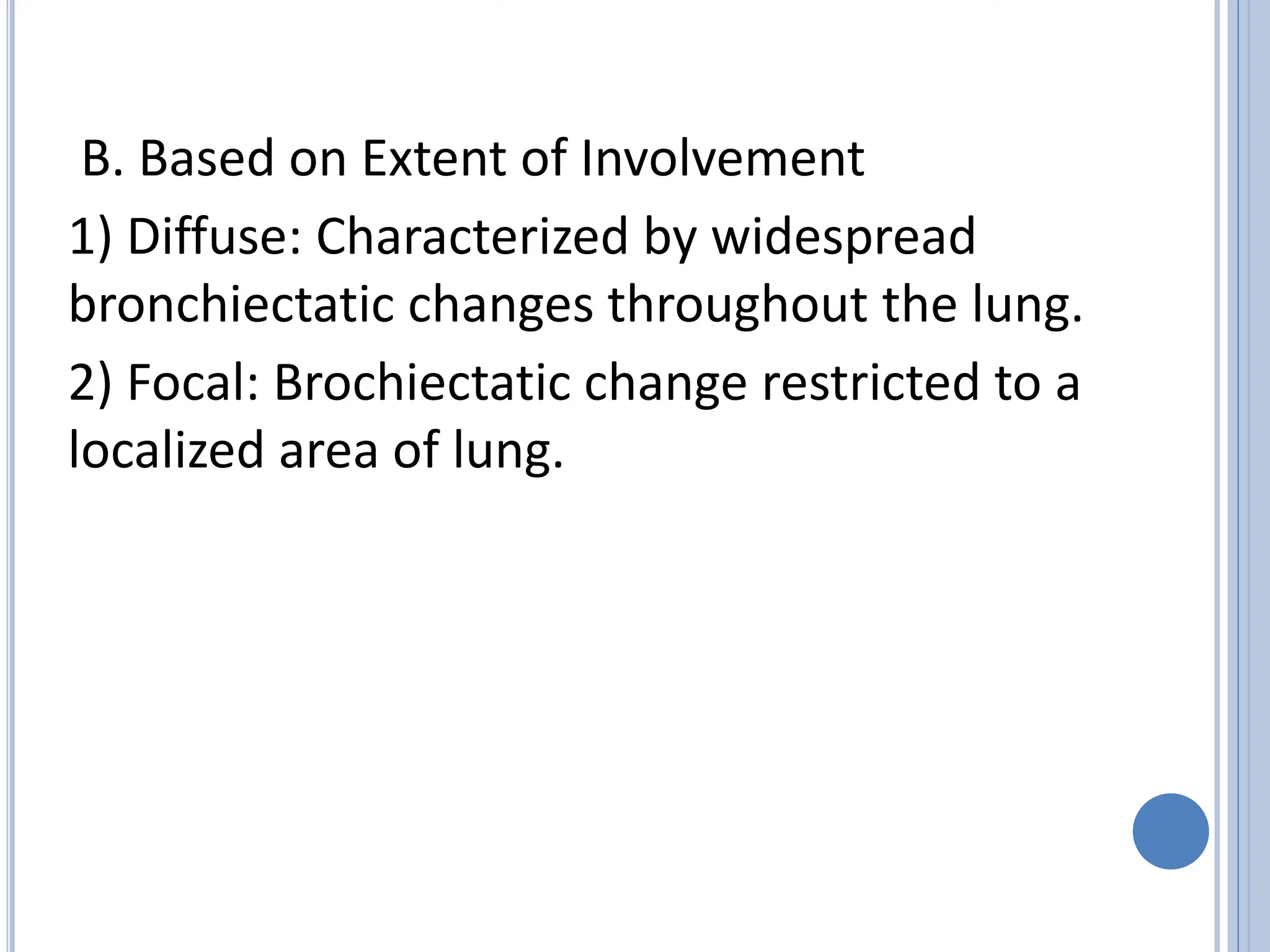 21.BRONCHIECTASIS.pptx mbbss respiratory | PPTX