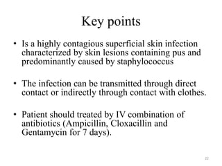Neonatal Impetigo for Paediatrics and Neonates | PPTX