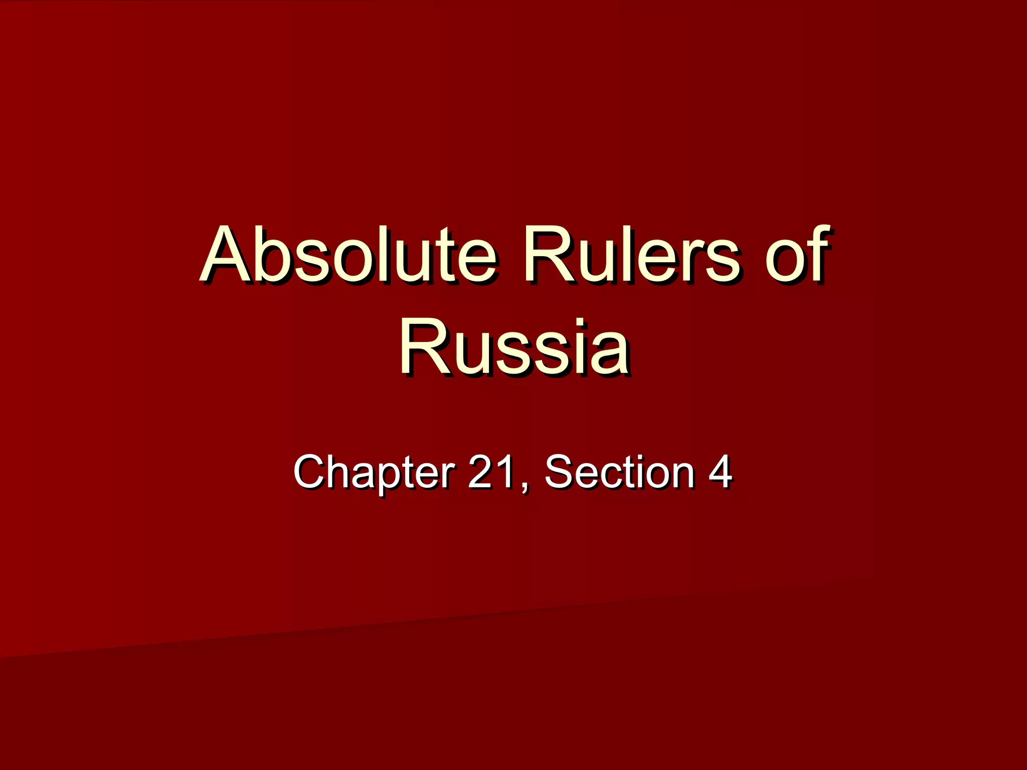 21 4 absolute rulers of russia | PPT