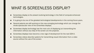 Exploring Screenless Displays: The Future of Visual Technology | PPTX