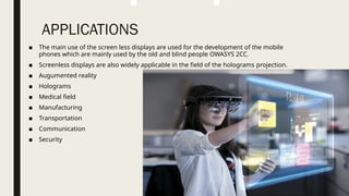 Exploring Screenless Displays: The Future of Visual Technology | PPTX