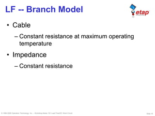ETAP - dc lf and dc sc | DC Load Flow & DC short-Circuit | PDF