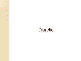 Diuretic Drugs | PPT