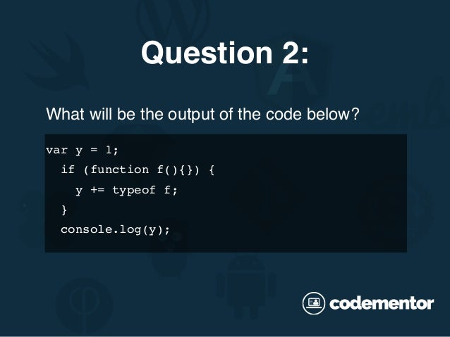 38 Javascript Program Interview Questions Modern Javascript Blog