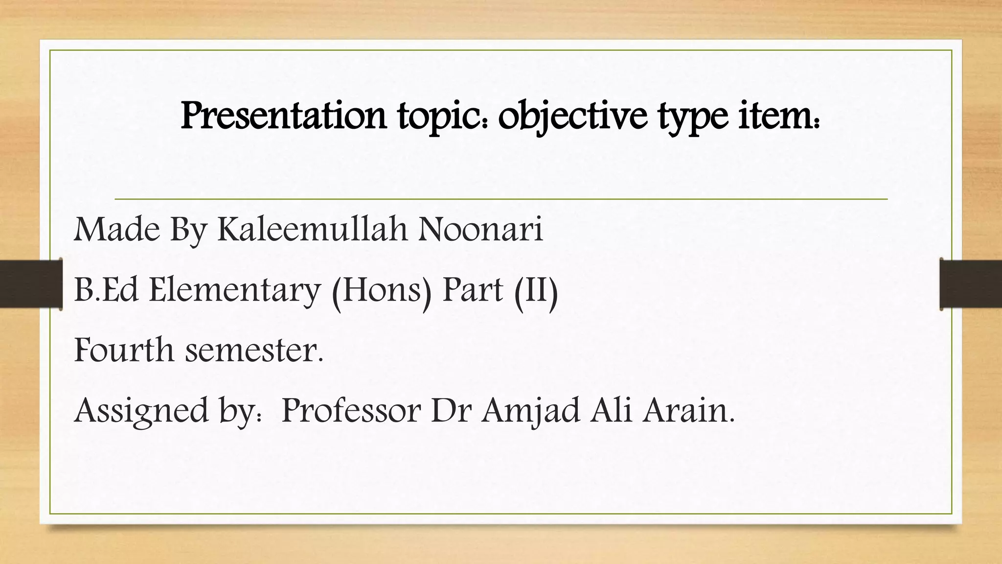 Objective Types Items | PPT