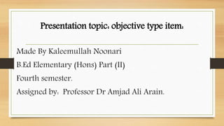 Objective Types Items | PPT