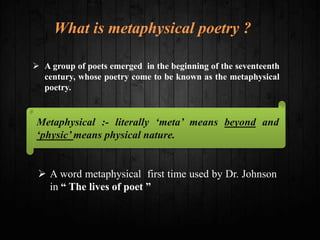 Characteristics of Metaphysical Poetry | PPTX