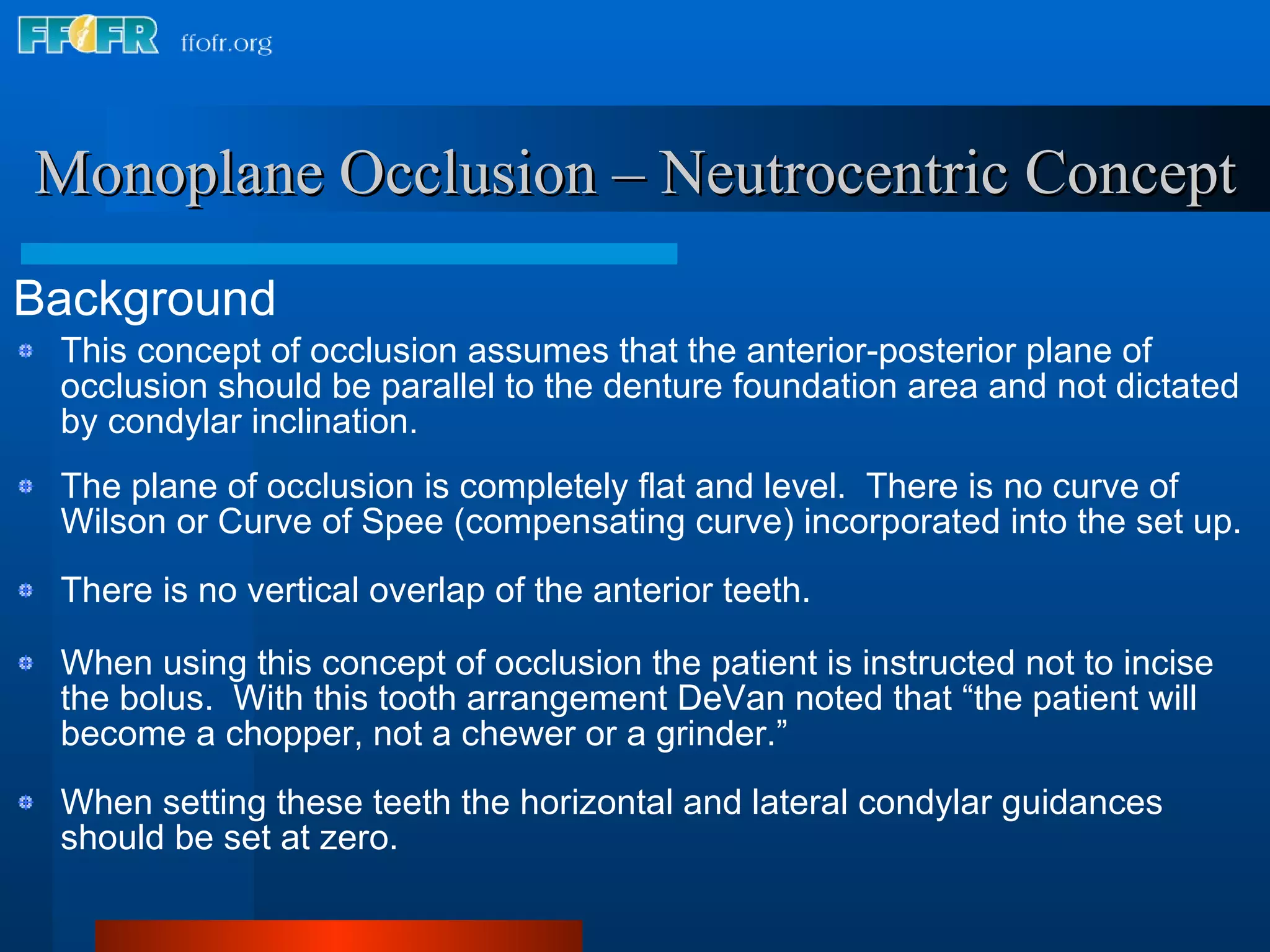 21.occlusal schemes monoplane with balancing ramps | PPT