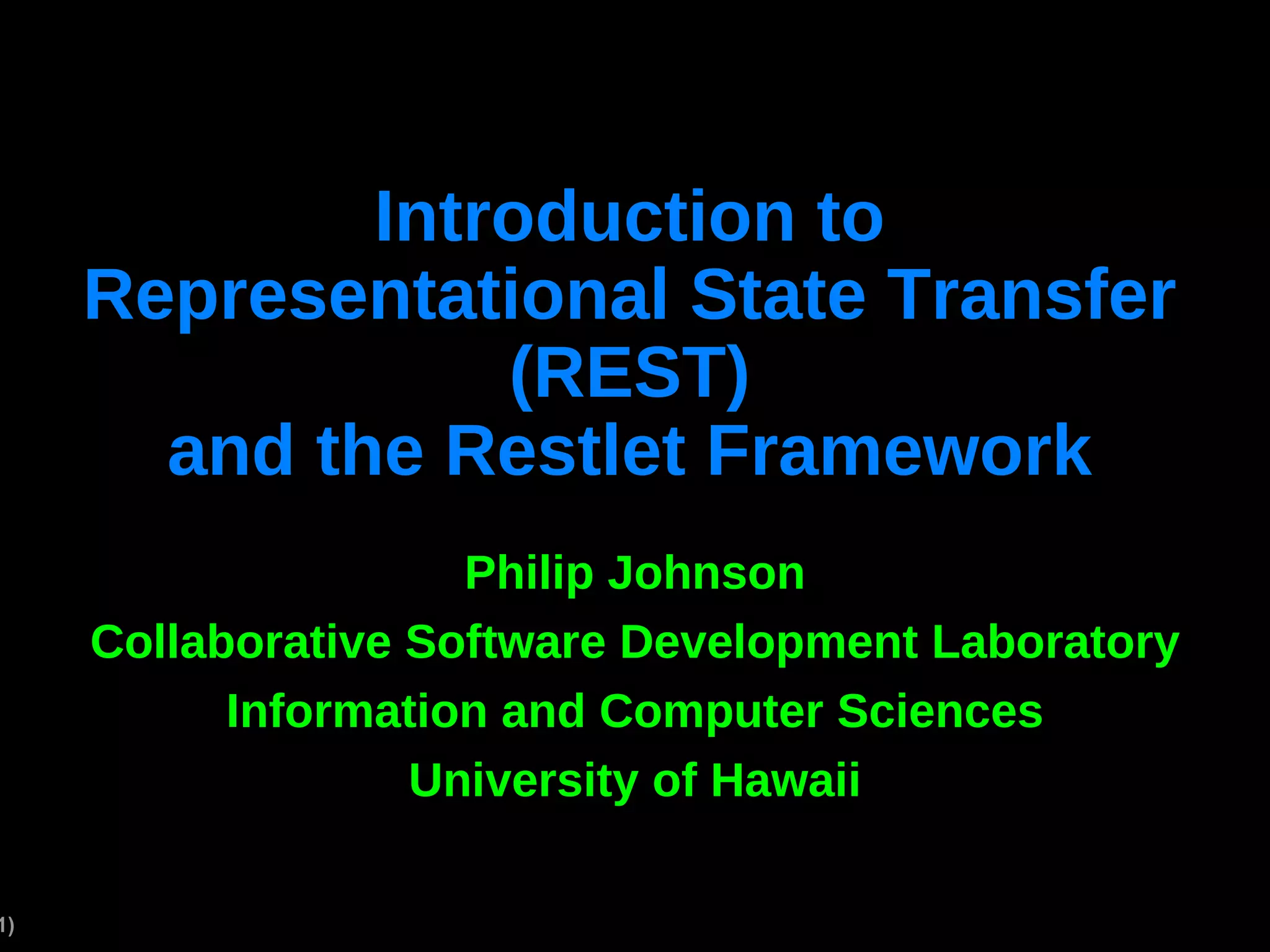 Introduction To Rest And The Restlet Framework Ppt