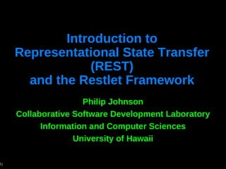 Introduction to REST and the Restlet Framework | PPT