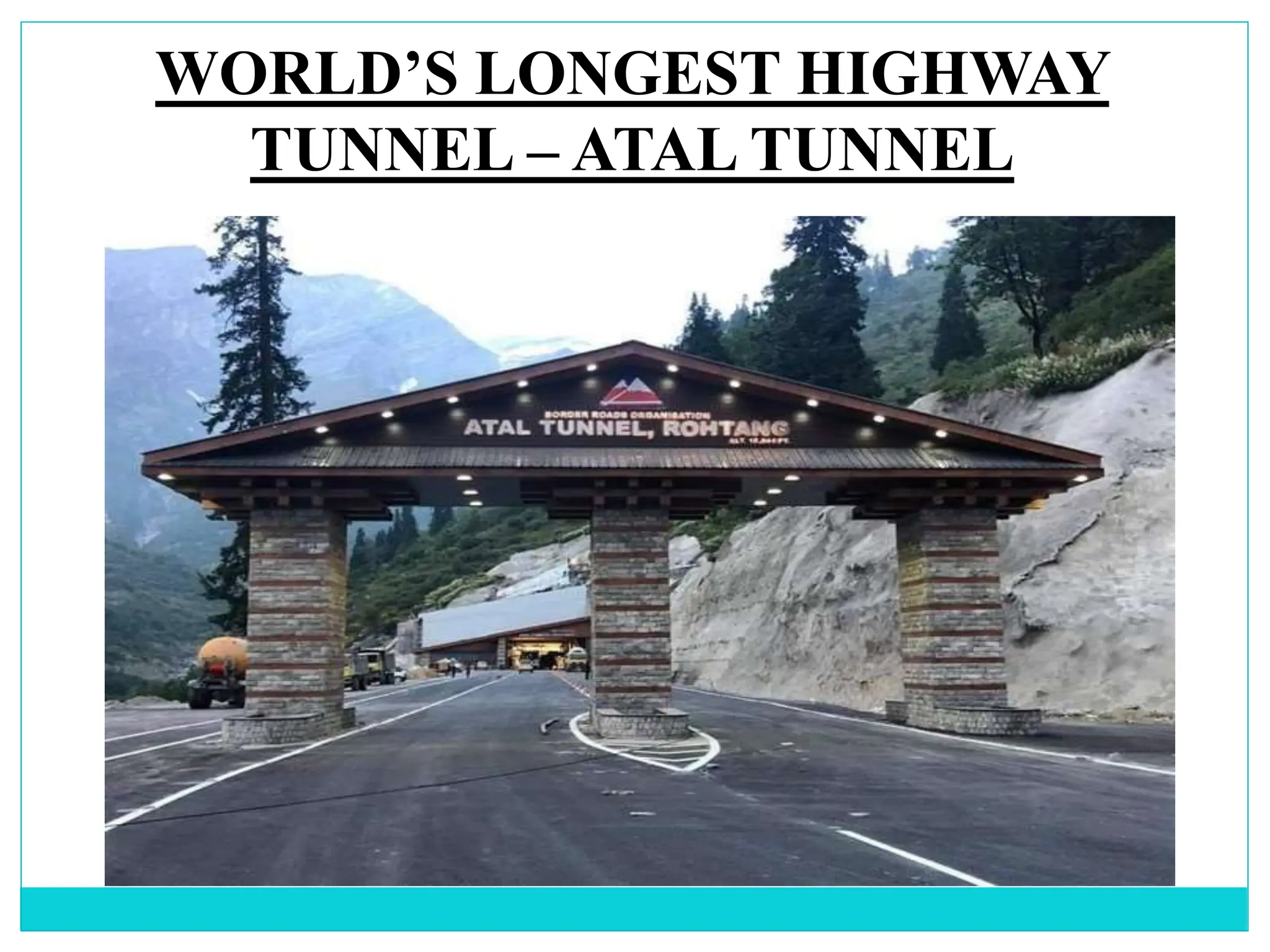 World longest Highway Tunnel Construction | PPTX