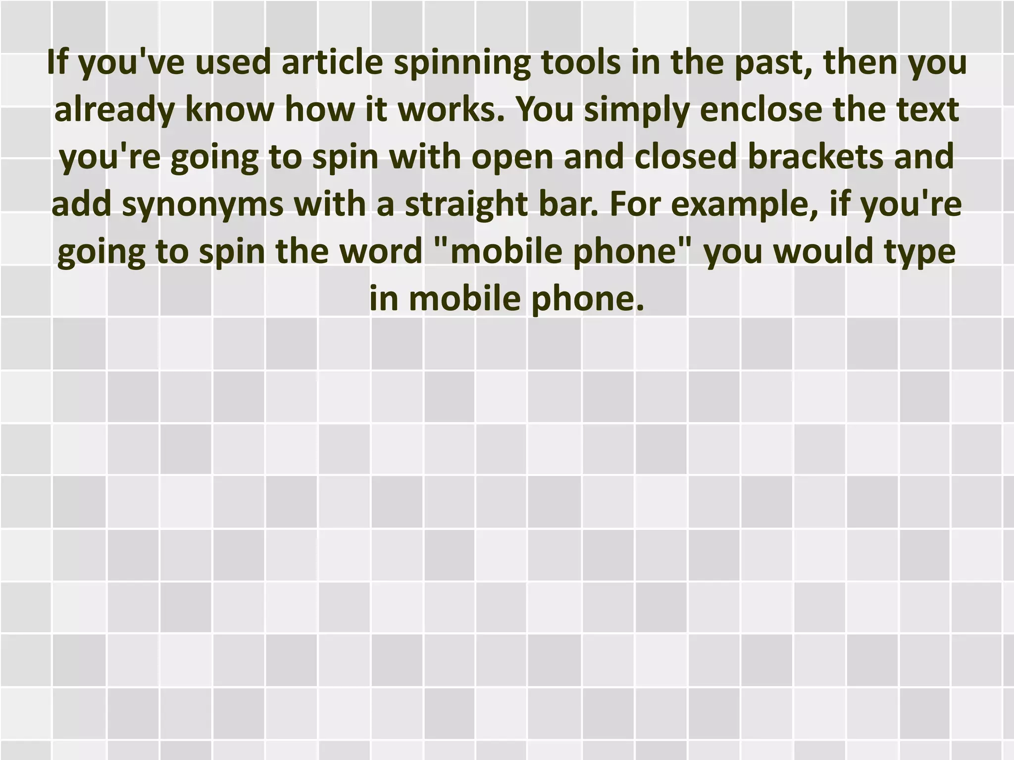 Using Article Spinning Tools To Create New Content | PPT