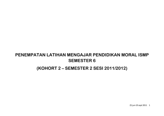 penyelia latihan mengajar pend moral ismp semester 6 kohort 2 | PPT