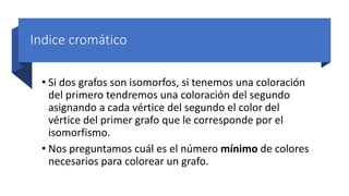 210510145843-INDICE CROMATICO DE UN GRAFO.pptx