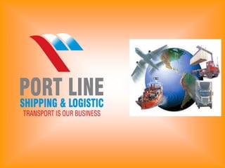 Port Line Shipping & Logistic | PPT
