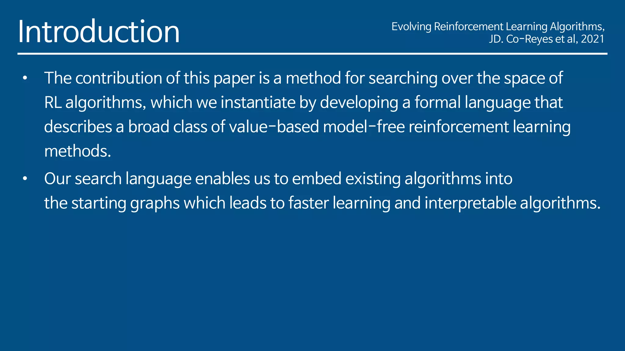 Evolving Reinforcement Learning Algorithms, JD. Co-Reyes et al, 2021 | PDF