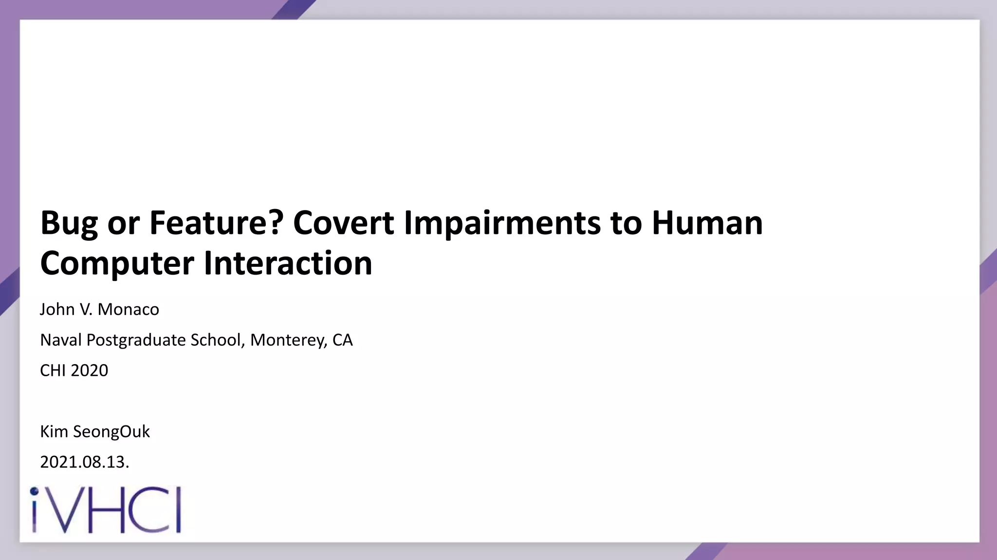 Bug or Feature? Covert Impairments to Human Computer Interaction | PPT