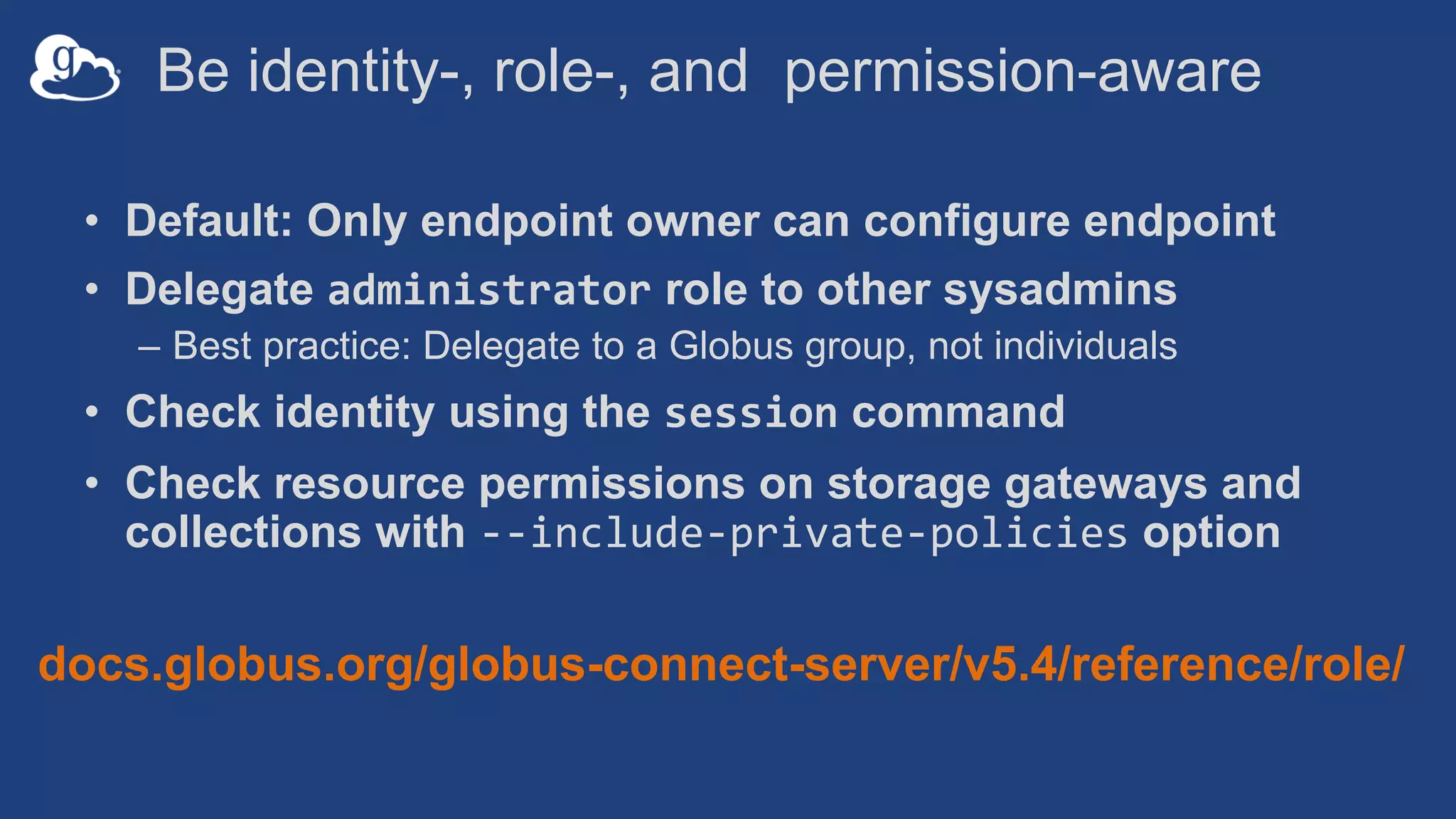 Making Storage Systems Accessible via Globus (GlobusWorld Tour West) | PPT