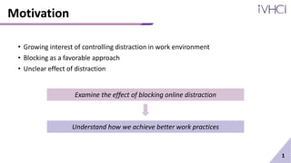 Effects of Individual Differences in Blocking Workplace Distractions | PPT
